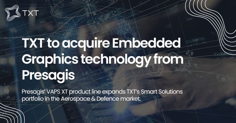 TXT to Acquire Embedded Graphics Technology from CAE’s Subsidiaries, Presagis Entities - AFM.aero